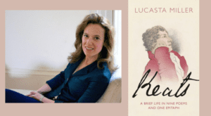 Lucasta Miller - Keats - Sussex Local